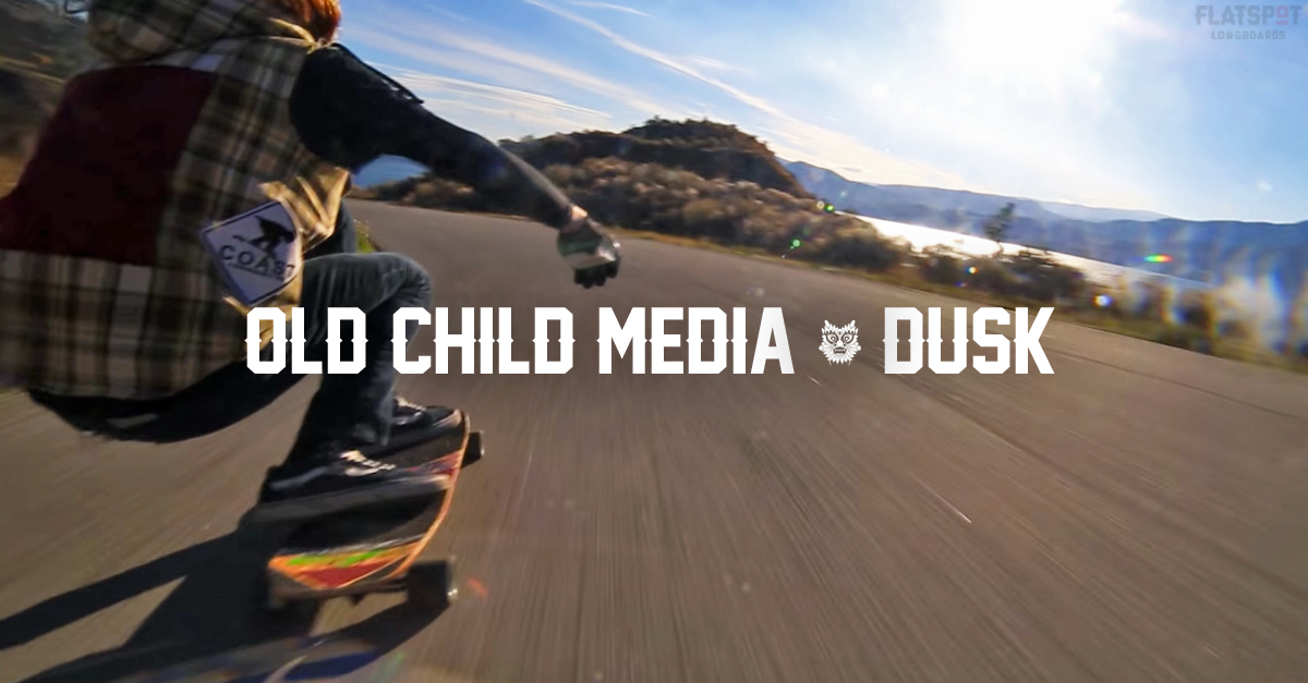 Old Child Media - Dusk | Steven Huxley - Flatspot Longboards